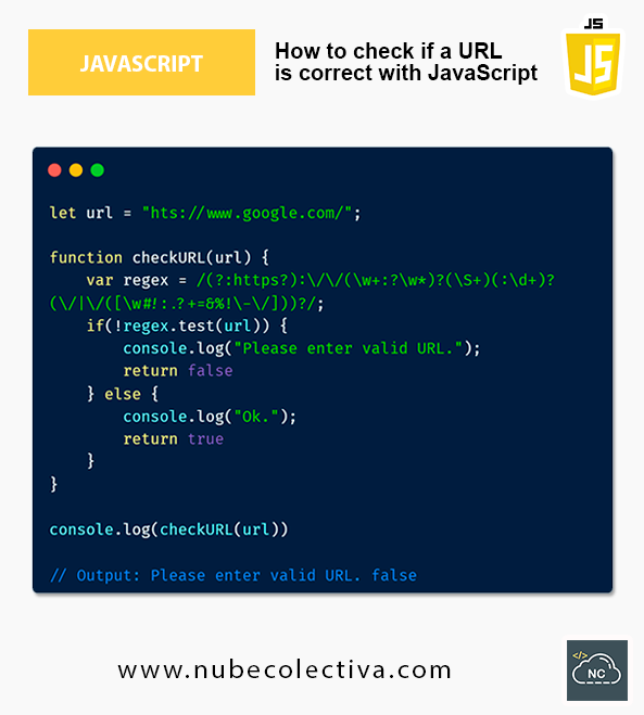 How To Check If A URL Is Correct With JavaScript Nube Colectiva how-to-check-if-a-url-is-correct-with-javascript-nube-colectiva